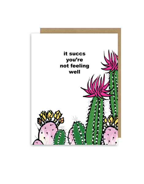 It Succs You're Not Feeling Well - Cactus Get Well Soon Note Card ...